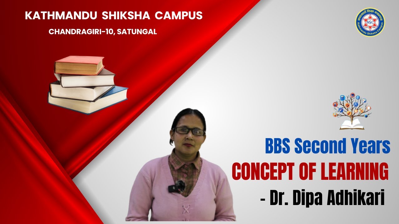 Concept of Learning|| BBS Second Years|| By:Dr.Dipa Adhikari - YouTube