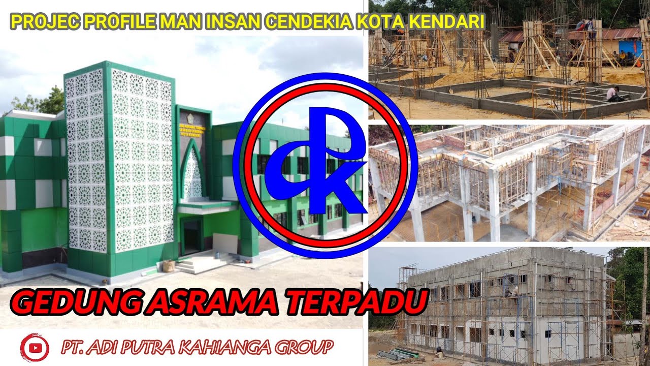 PROJEC PROFILE PT. ADI PUTRA KAHIANGA GROUP PEMBANGUNAN GEDUNG ASRAMA ...