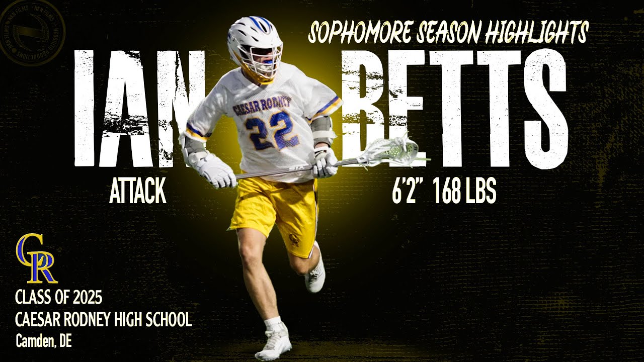 Ian Betts Spring 2023 Lacrosse Highlights s (Class of 2025), Caesar ...