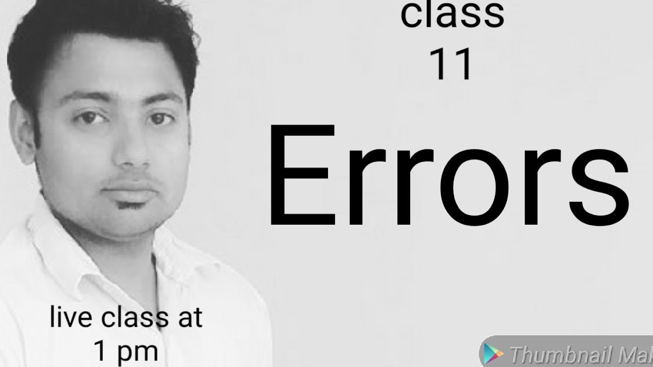 Errors In Measurement Class 11 Youtube 3955