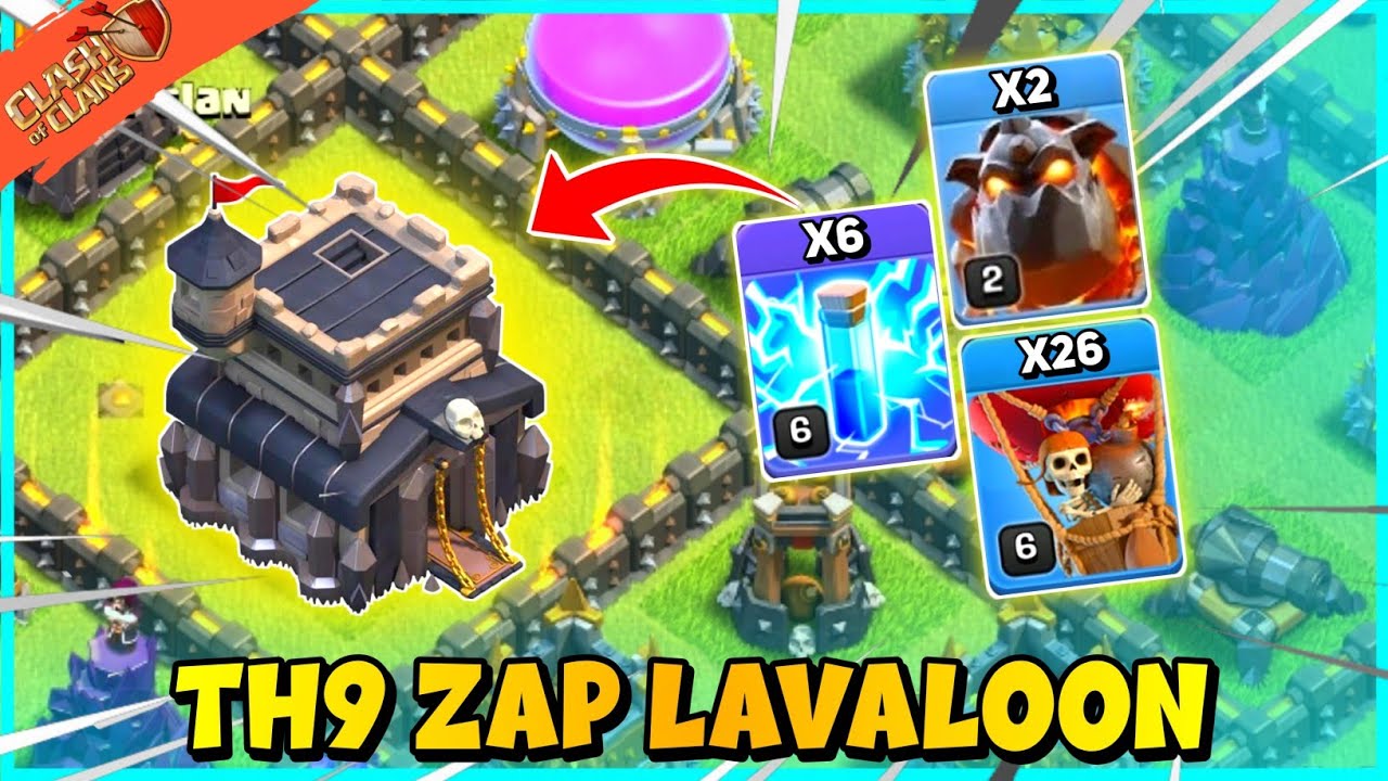 TH9 Zap LavaLoon Attack Strategy 2022 | LavaLoon Attack Strategy TH9 ...