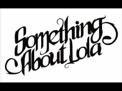 Something About Lola - 9 Detik Dari Sekarang Chord and Lyrics in Description