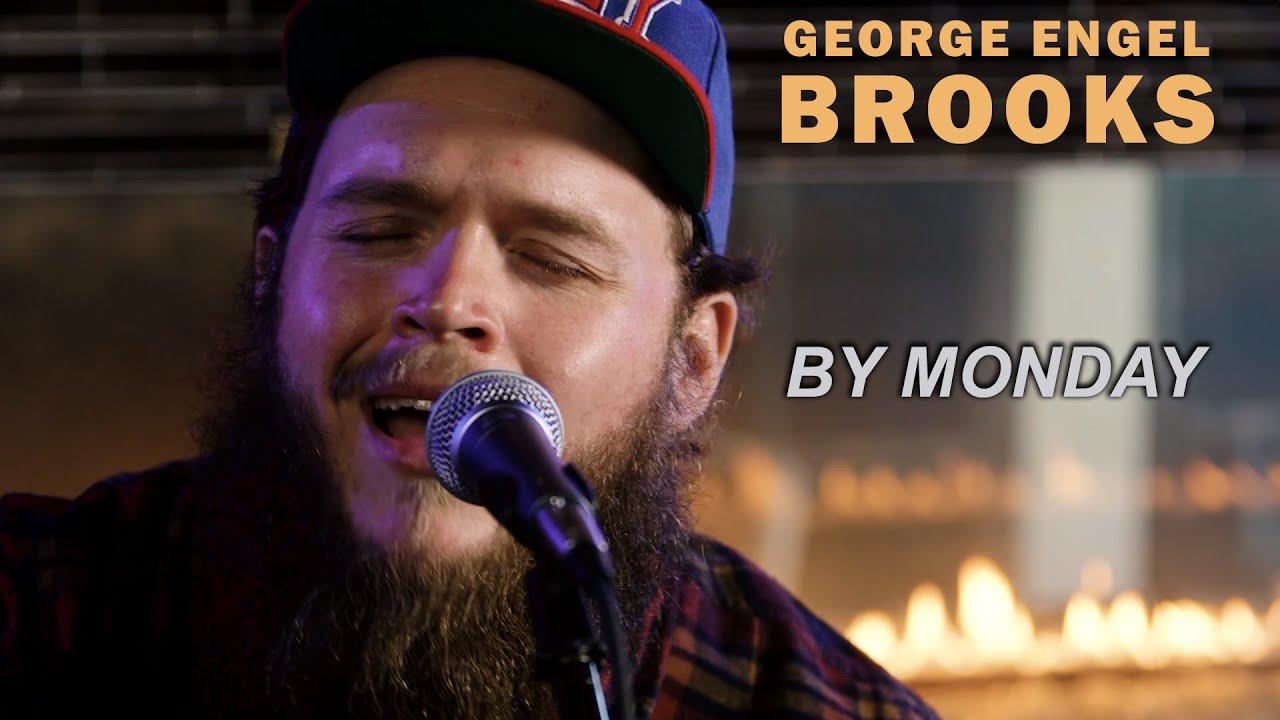 George Engel Brooks - By Monday - YouTube