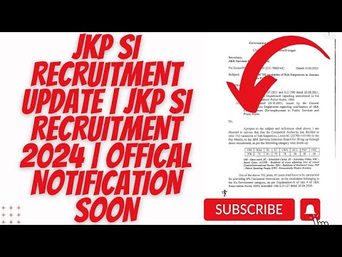JKP SI RECRUITMENT UPDATE | JKP SI RECRUITMENT 2024 | OFFICAL ...