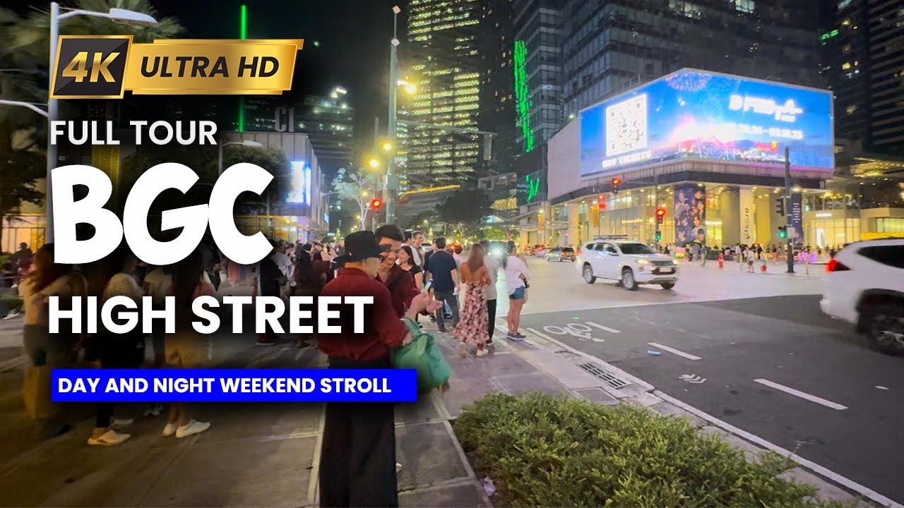 BGC HIGH STREET Night and Day Tour | People Walking at Bonifacio Global ...