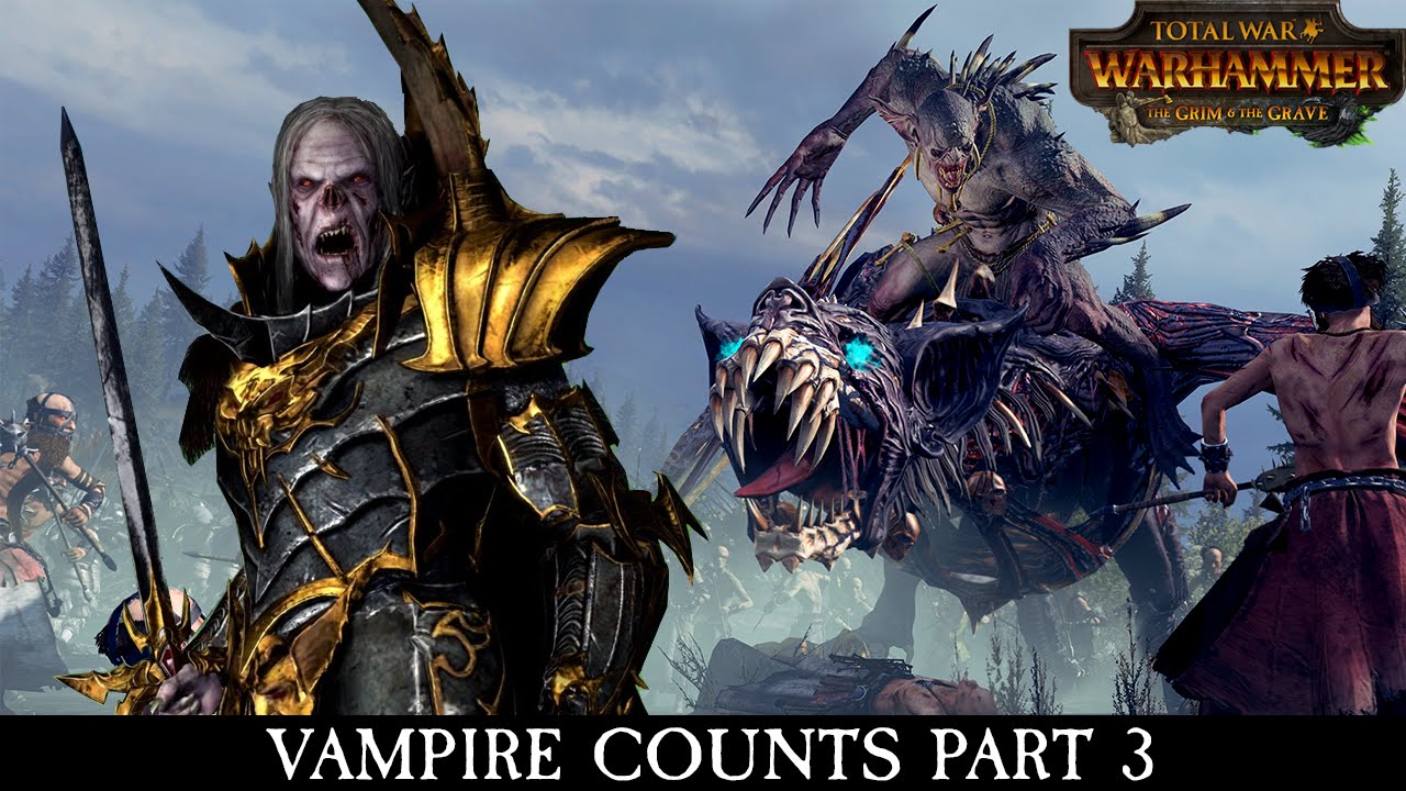Grave and the Grim Gameplay Total War: Warhammer - Vampire Counts Part ...