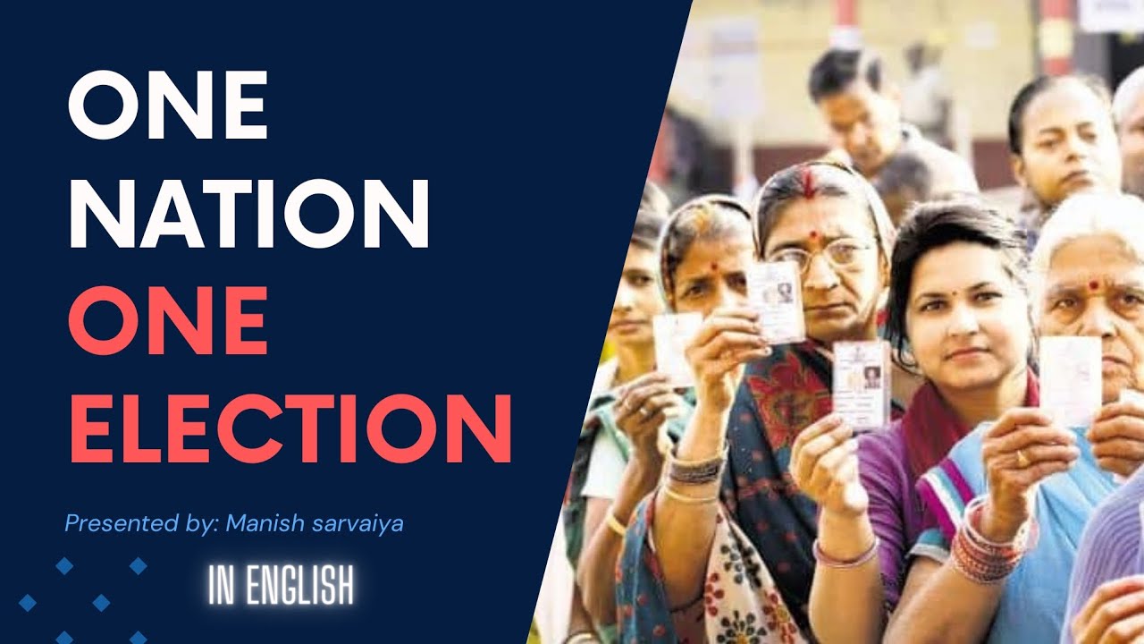 One Nation One Election | Simultaneous Election | by Manish kumar ...