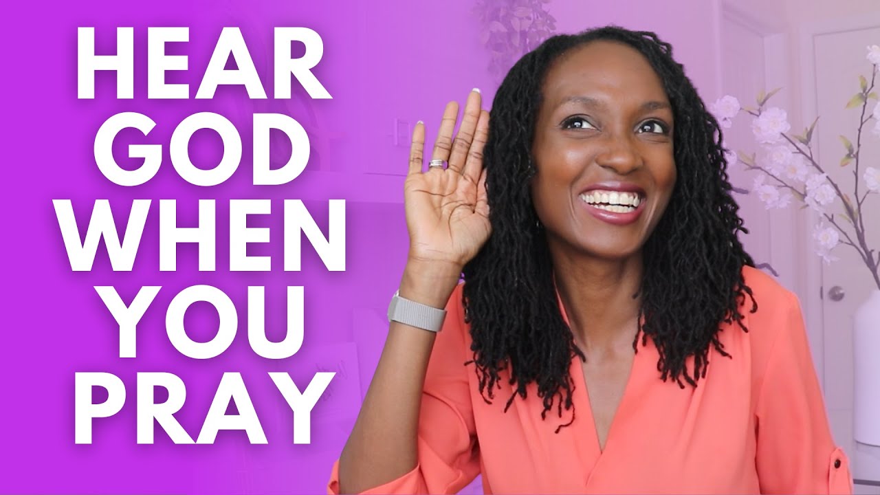 How to Hear God When You Pray - YouTube