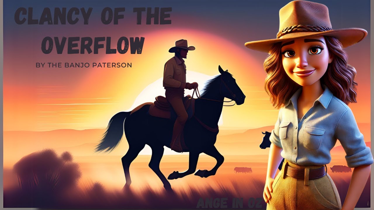 Clancy of the Overflow by A.B. "Banjo" Paterson - Australian Poem with ...