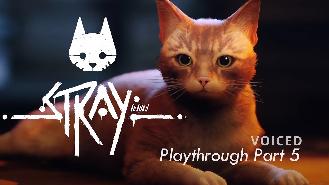Stray - Playthrough Part 5 (Voiced Text) - YouTube
