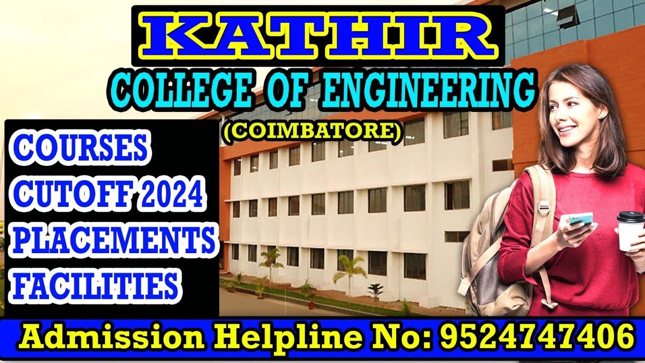 Kathir College Of Engineering Coimbatore Full Details in Tamil | Fees ...