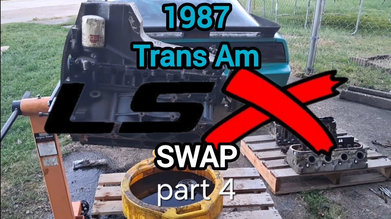 87 Trans Am LS Swap part 4 - YouTube