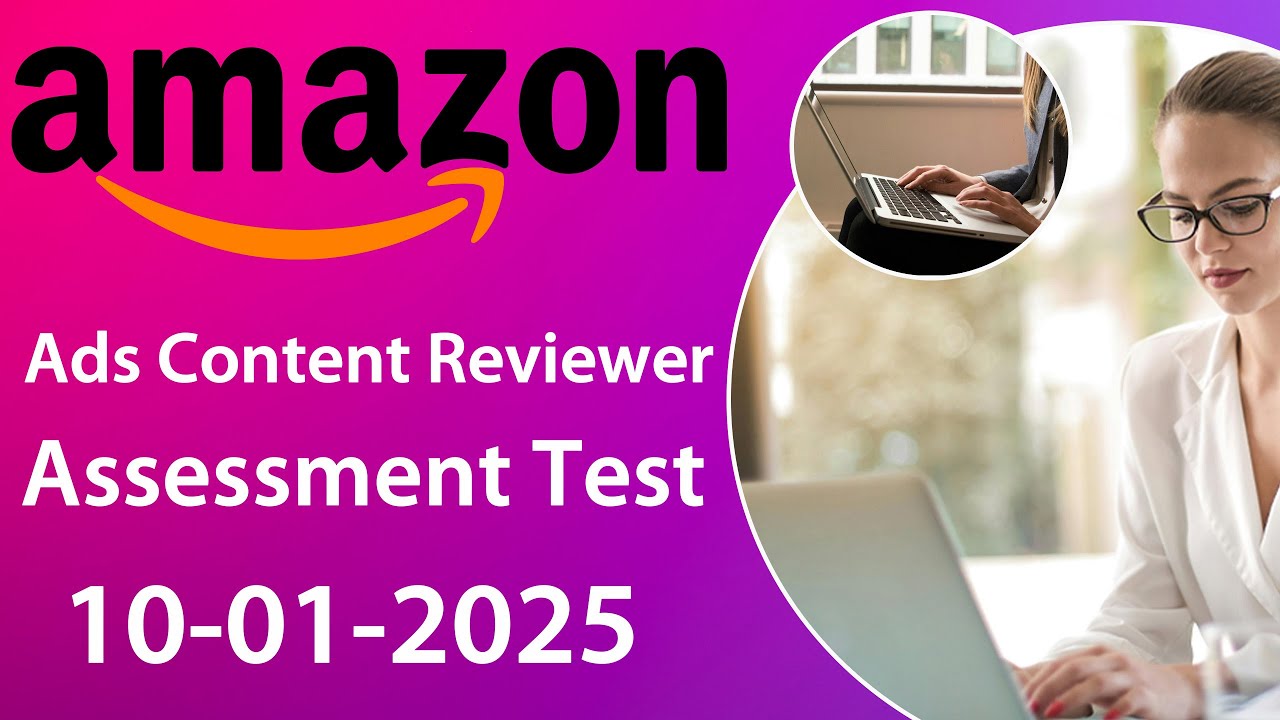 📝 Amazon Ads Content Reviewer Assessment Test 🎯 10 January 2025 - YouTube