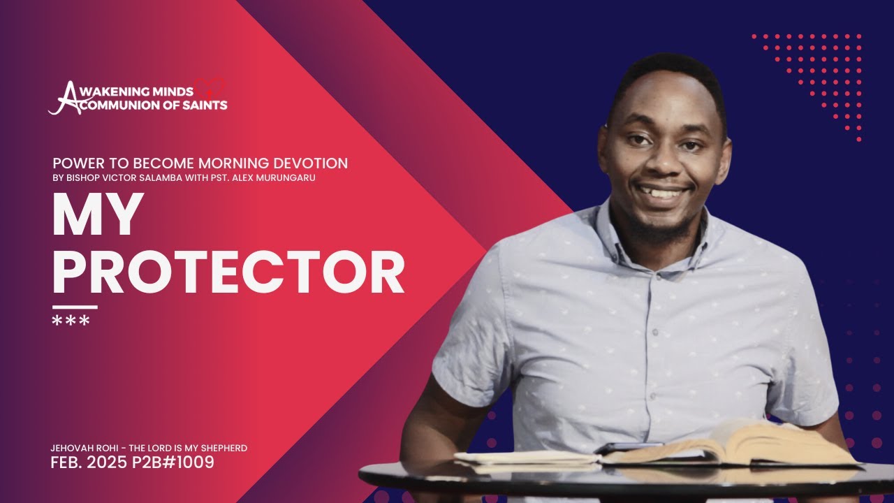 My Protector | Jehovah Rohi - The Lord Is My Shepherd - Feb'25 Theme ...