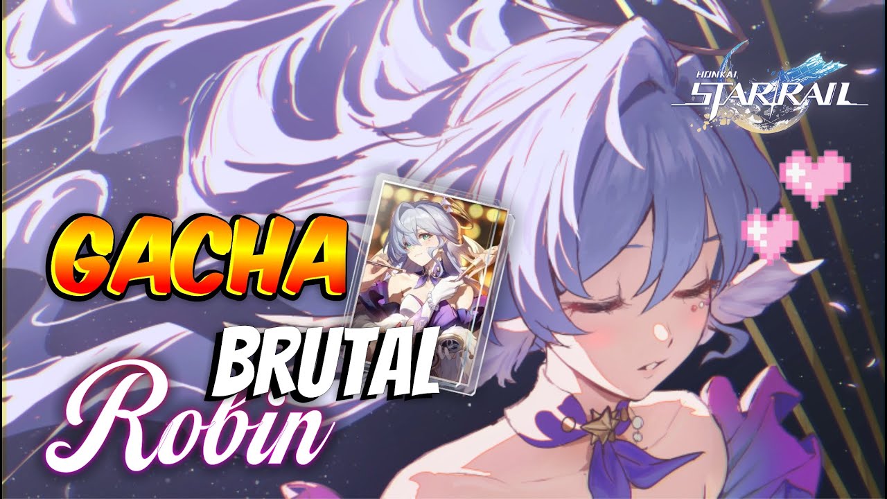 Gacha Robin Sampai Kering😱...v2.2【Honkai Starrail】 - YouTube