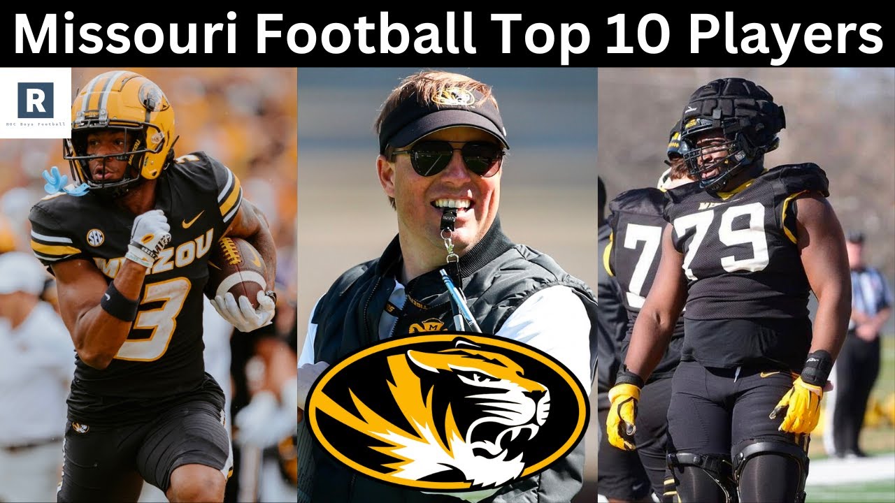 Missouri Football Top 10 Players | Missouri Tigers Football 2024 - YouTube