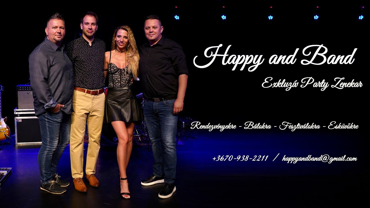 Happy & Band - Exkluzív Party Zenekar - Rendezvényekre 2023 - YouTube