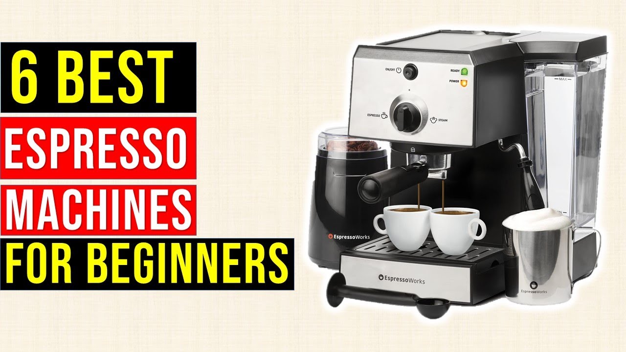 Top 6 Best Espresso Machines for Beginners-Intuitive and Easy to Use ...