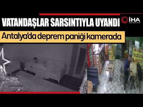 Antalya’da 4, 3’lük Sarsıntı ; Panik Anları Kameralara Yansıdı!