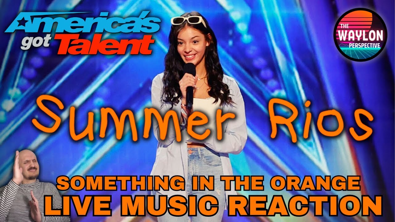 First Time Hearing Summer Rios Something In The Orange Agt 2023