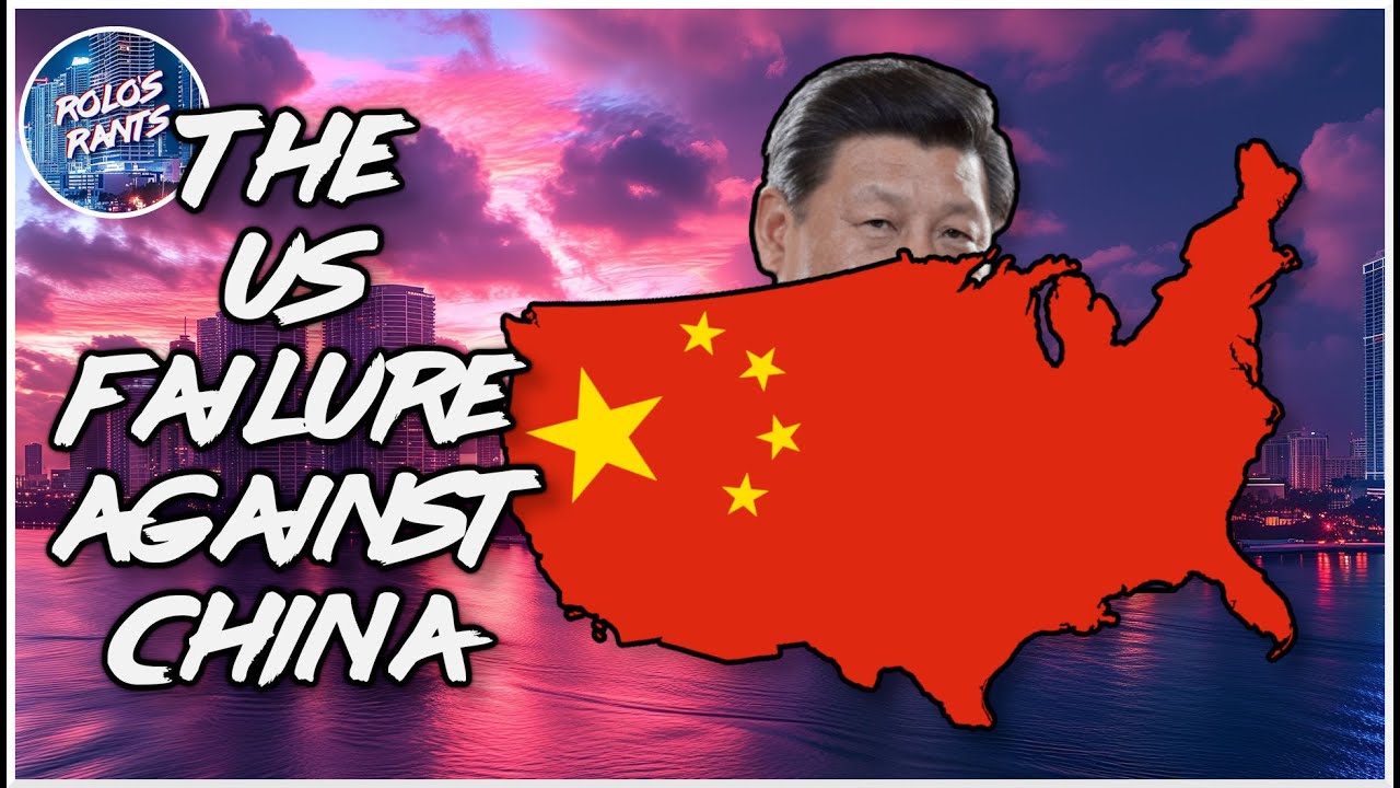 The US Failure Against the CCP | from Episode 016 of Rolo's Rants - YouTube