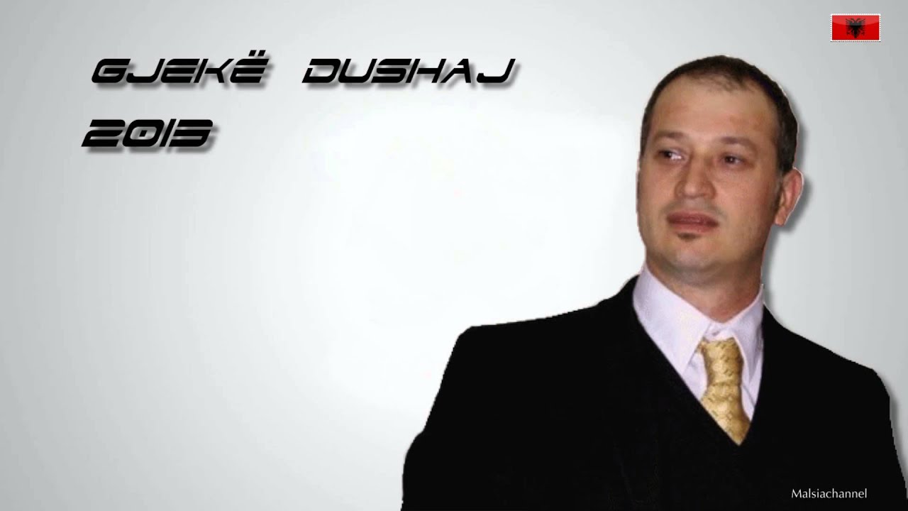 Gjekë Dushaj - Qysh se erdha n'Amerik - YouTube