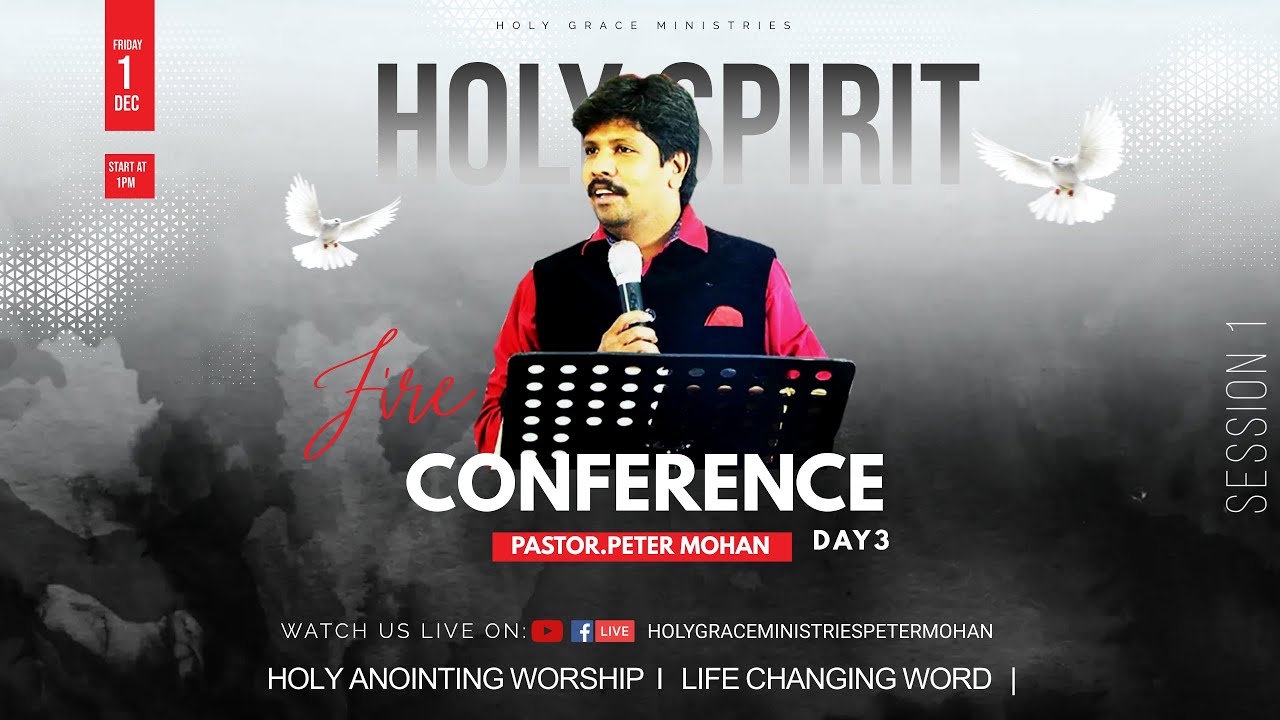 🔴𝐿𝒾𝓋𝑒 | HOLY SPIRIT FIRE CONFERENCE | 1 DEC | DAY 3 | SESSION 1 | LIVE ...