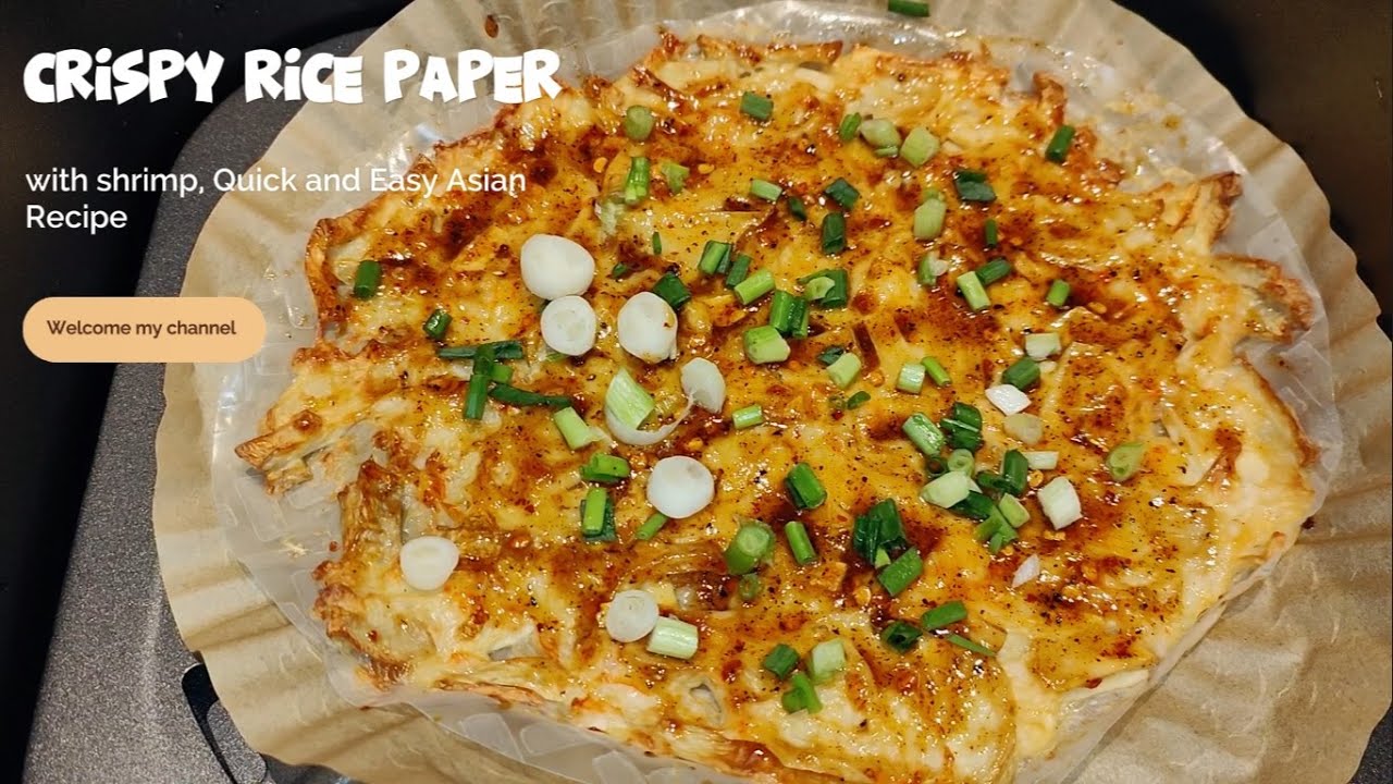 Crispy Rice Paper with shrimp, Quick and Easy Asian Recipe ...