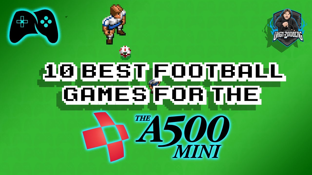 A500 Mini | Top 10 Football Games - YouTube