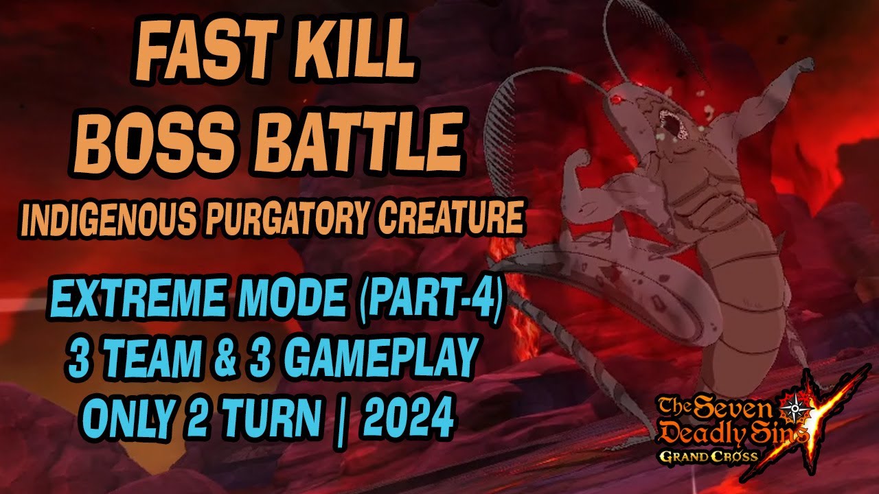 Fast Kill Boss Battle "INDIGENOUS PURGATORY CREATURE" 2024 | New 3 Team ...