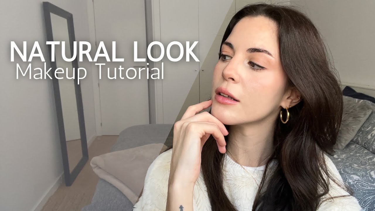 Soft & natural daily makeup look - tutorial/products detailed/good for ...