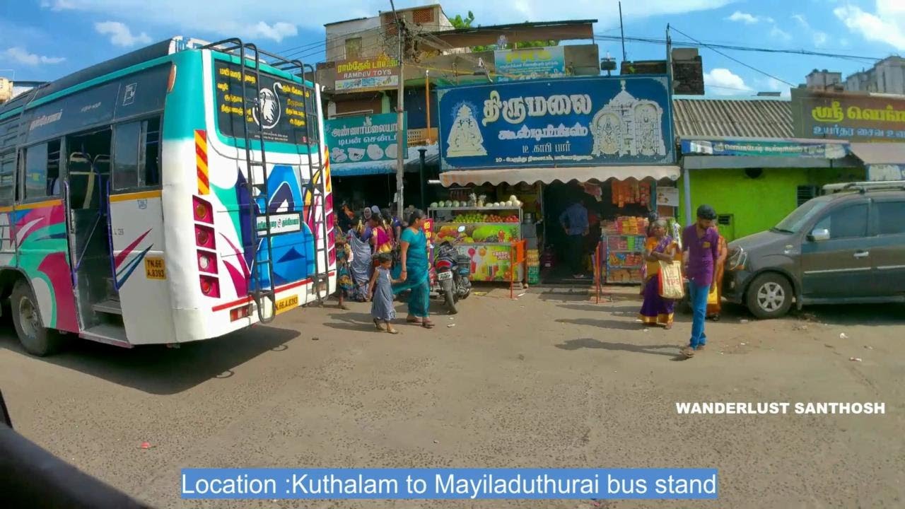 Kuthalam to Mayiladuthurai bus stand bus travel | Mayiladuthurai ...
