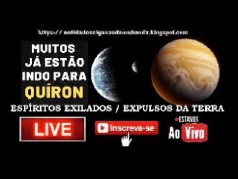 PLANETA QUÍRON / KÍRON, MUITOS JÁ ESTÃO SENDO EXILADOS PARA LÁ: LIVE AO ...