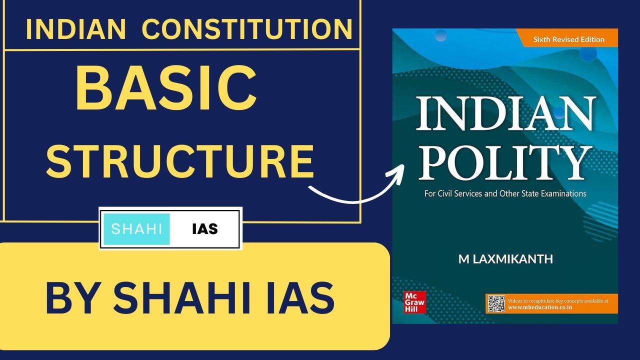 Lecture: 11 - The Basic Structure of the Indian Constitution | Indian ...