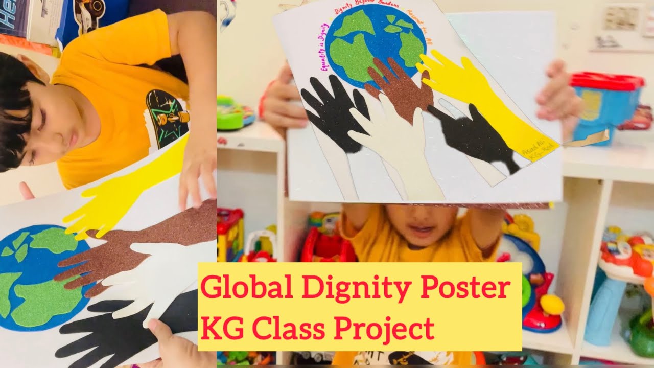 KG Kid Making Global Dignity Poster | Cute Drawing for Kids | School ...