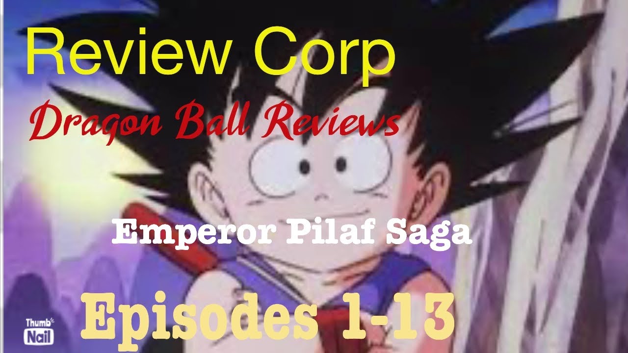 Review Corp: Dragon Ball: Emperor Pilaf Saga | Episodes 1-13 - YouTube