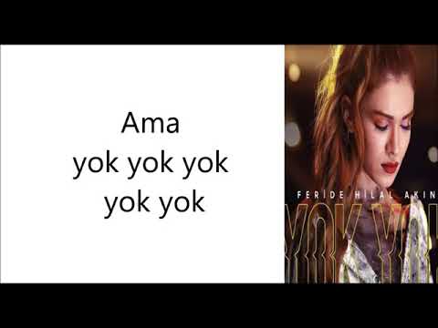 Feride Hilal Akın Yok Yok (Lyrics) Şarkı Sözleri