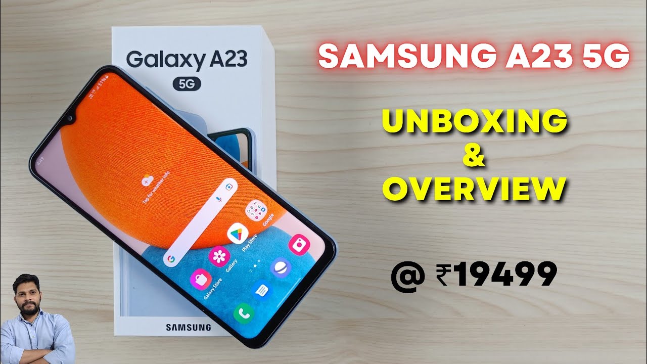 Samsung Galaxy A23 5G Unboxing & Overview - YouTube