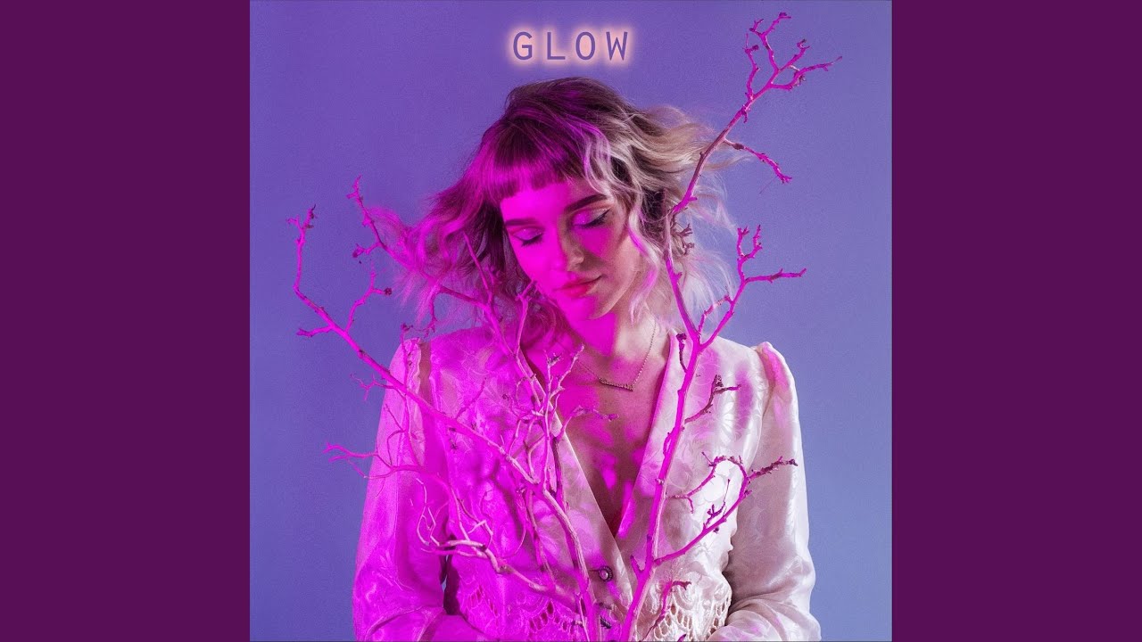 Glow - YouTube