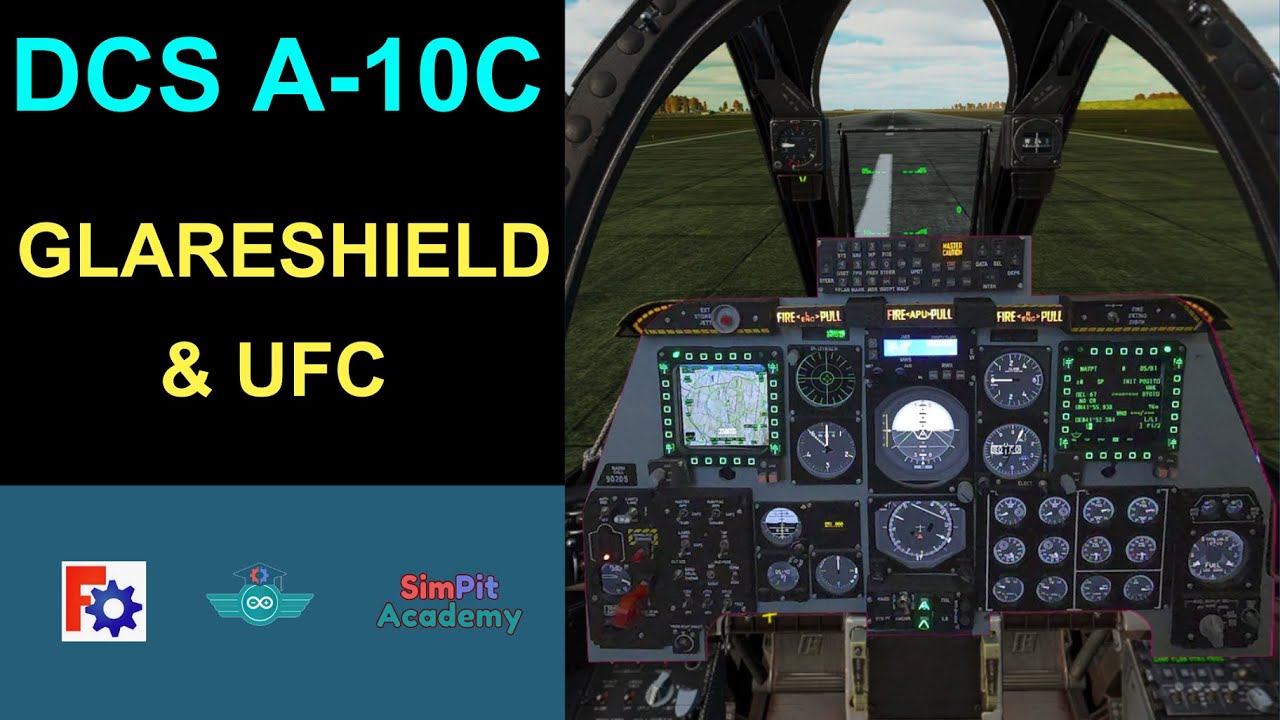 Episode 7 DCS A-10C Warthog Glareshield and UFC in MR - YouTube