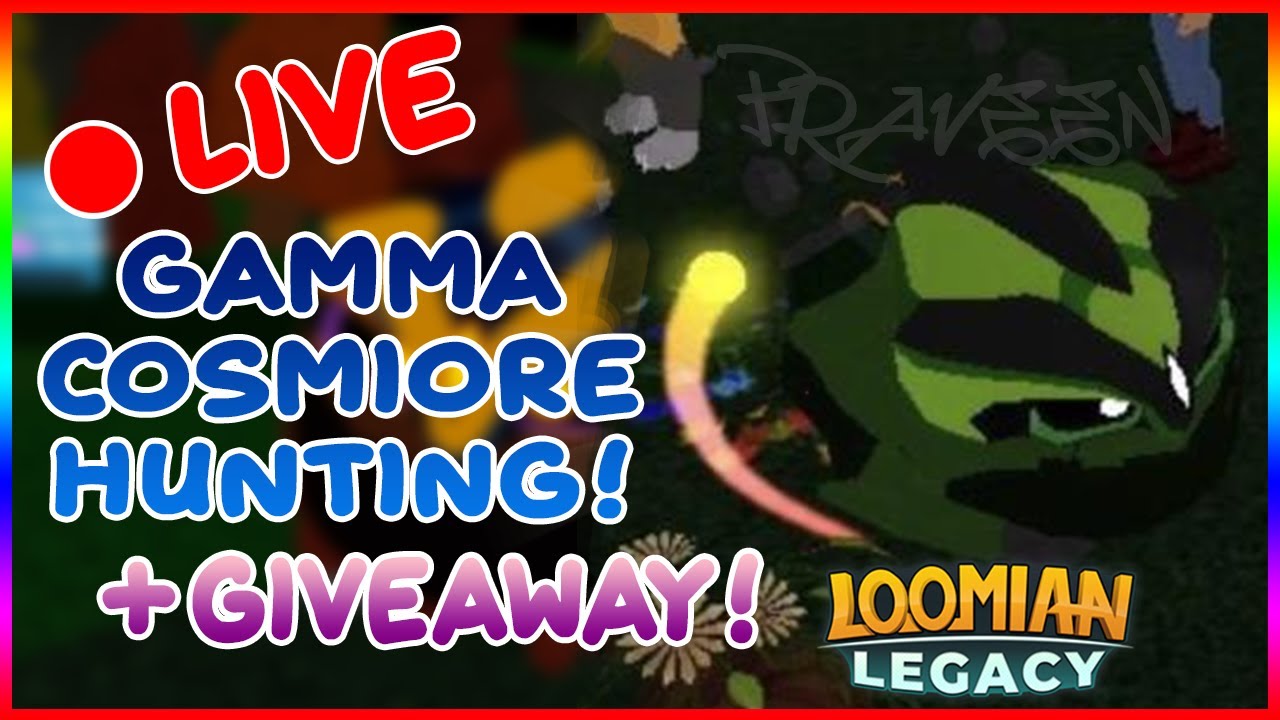 🔴LIVE ☄️Meteor Event☄️ - LET'S HUNTING GAMMA COSMIORE IN LOOMIAN LEGACY ...