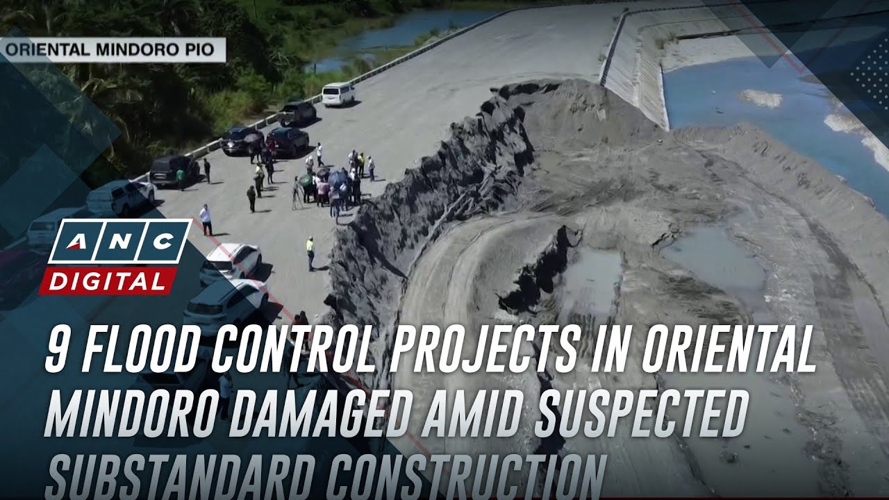 9 flood control projects in Oriental Mindoro damaged amid suspected ...