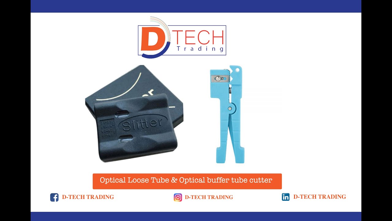 Optical loose tube Slitter & Buffer Tube Cutter | D-TECH TRADING ...