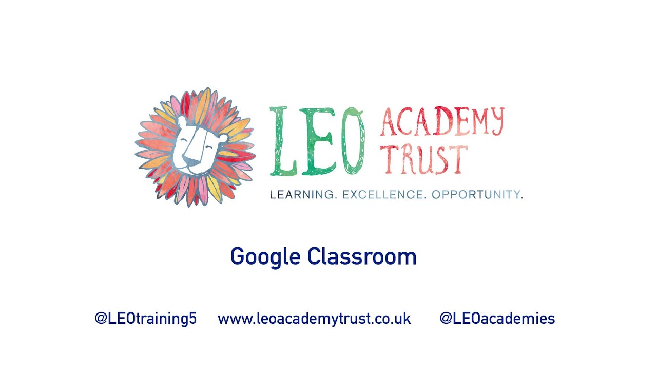 LEO Training - Google Classroom - organisation, marking and feedback ...