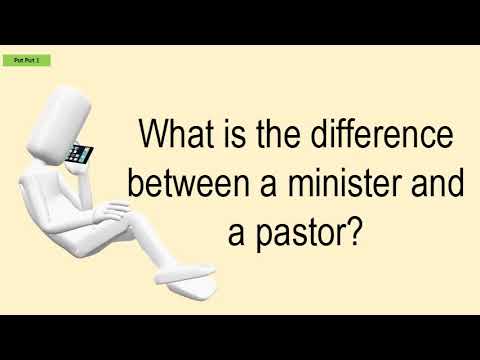 What Is The Difference Between A Minister And A Pastor? - YouTube