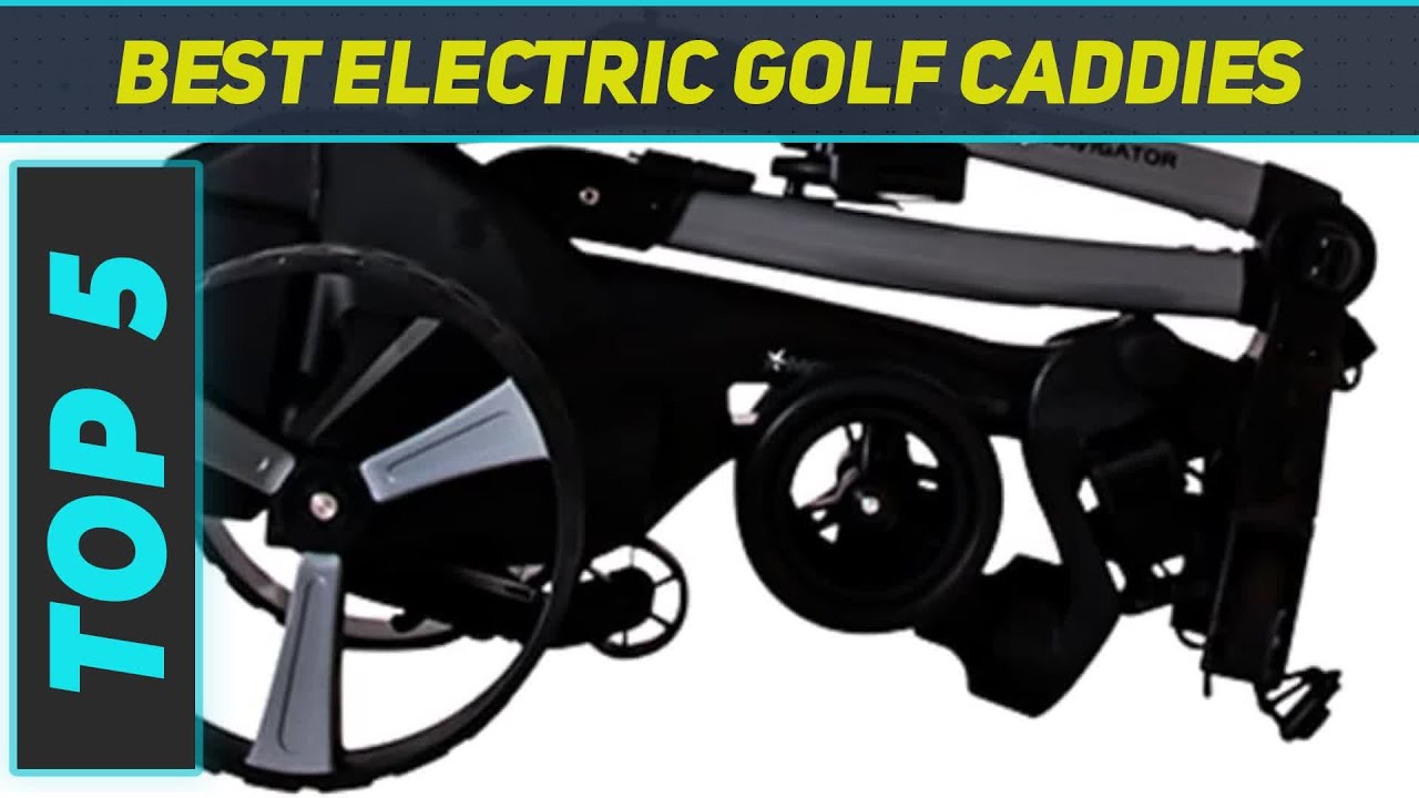 Best Electric Golf Caddies 2023 - YouTube