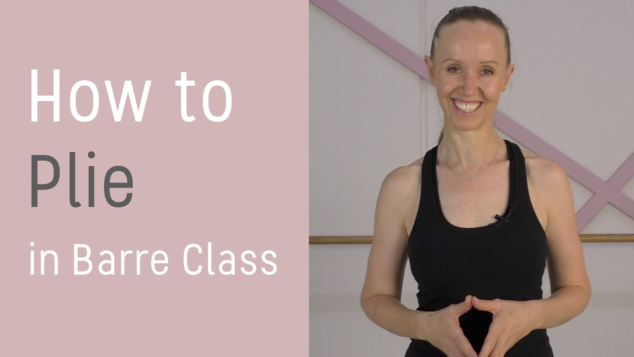 How to do a plie to get more out of your barre workout (TONE UP, FAST ...