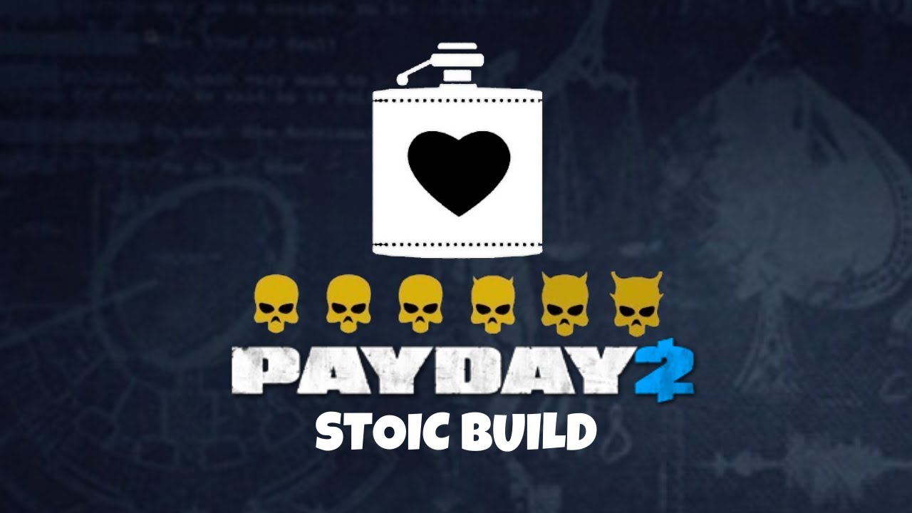 STOIC build 2020 - Death Sentence [Payday 2] - YouTube