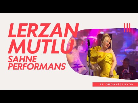 Lerzan Mutlu Sahne | Canlı Performans