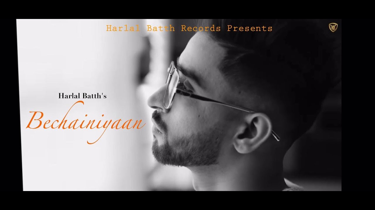 Bechainiyaan - Harlal Batth | Randy j | Latest Punjabi Songs 2023 - YouTube